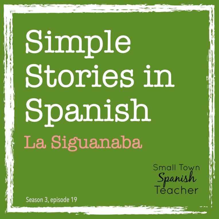Simple Stories in Spanish: La Leyenda de la Siguanaba – Small Town ...